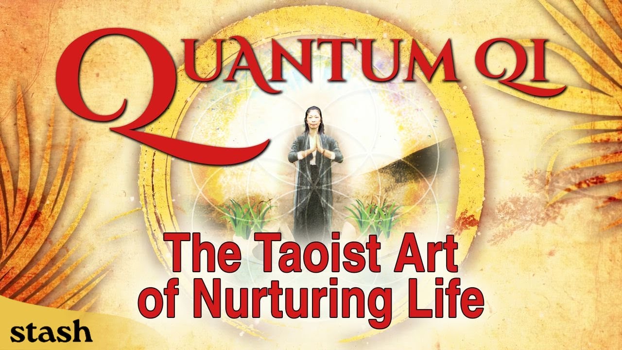 Quantum Qi: The Taoist Art of Nurturing Life | Documentary | Full Movie | Unlock Your Longevity