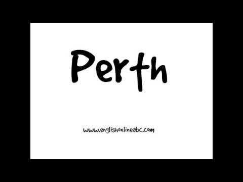 How to pronounce PERTH