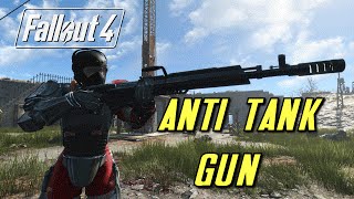 ANTI TANK GUNS Fallout 4 Mod Review at Fallout 4 Nexus - Mods and community