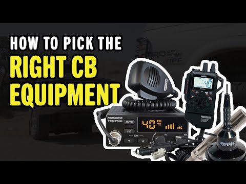 How to Pick the Right CB Equipment