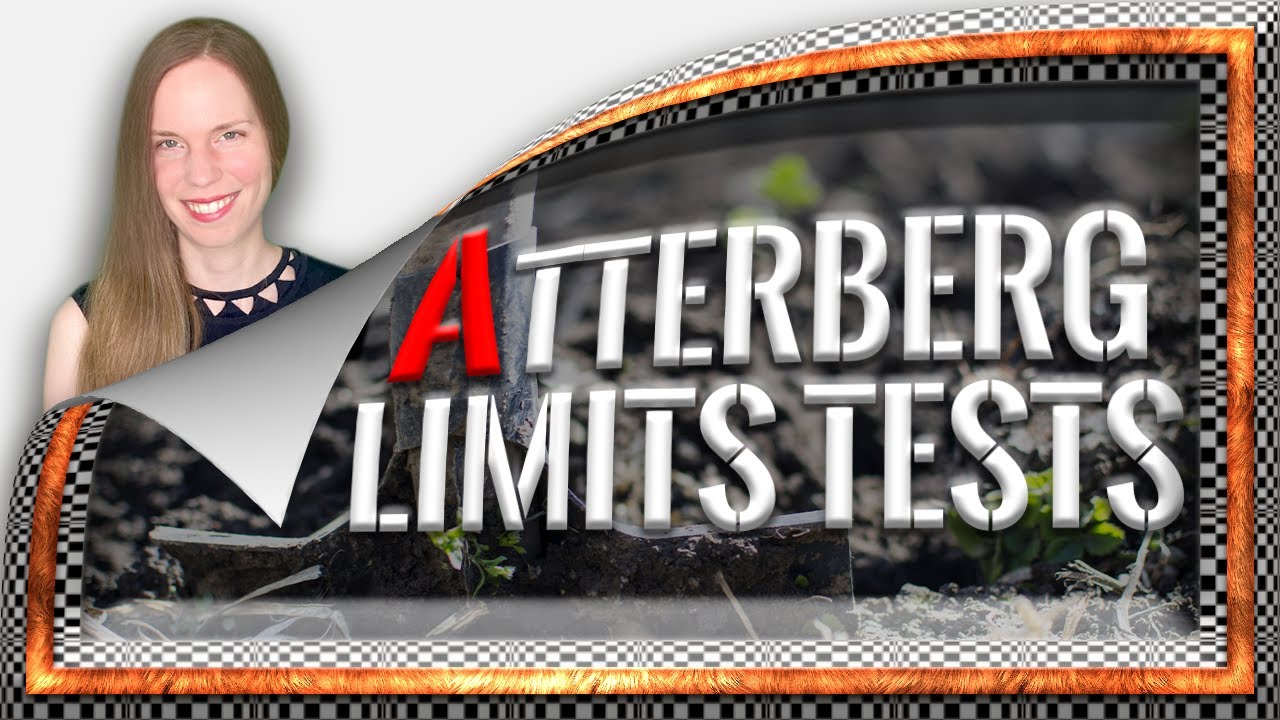 Atterberg Limits Tests: 5 Things You Must Know