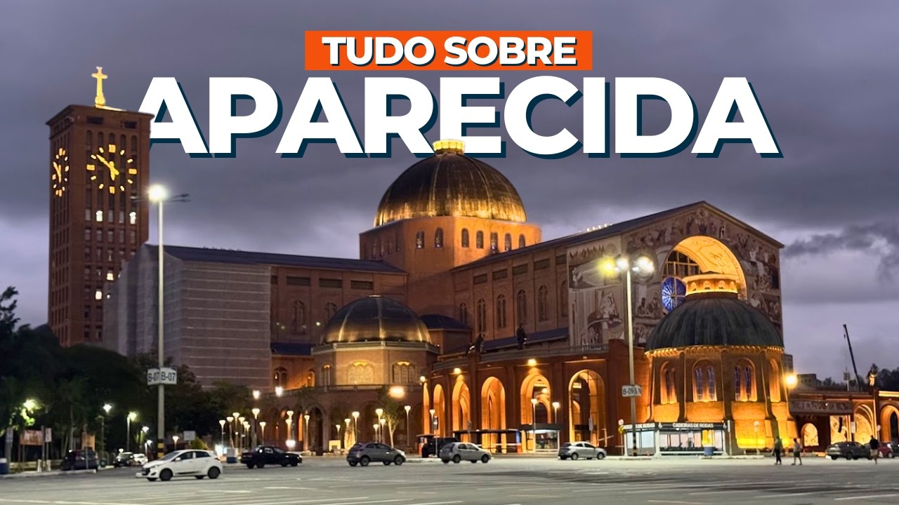 All about Aparecida: Sanctuary, attractions and unmissable tips