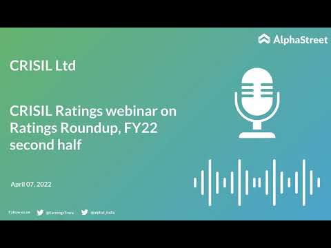 CRISIL Ltd CRISIL Ratings webinar on Ratings Roundup, FY22 second half