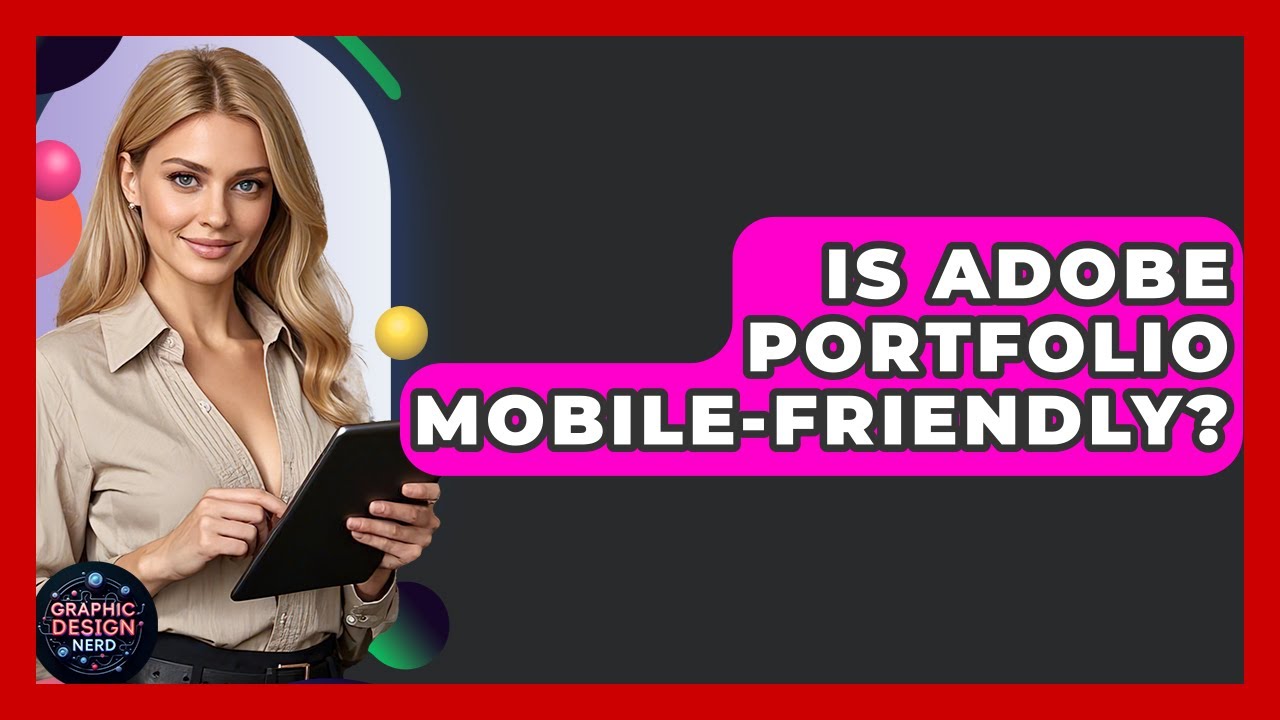 Is Adobe Portfolio Mobile-friendly? - Graphic Design Nerd