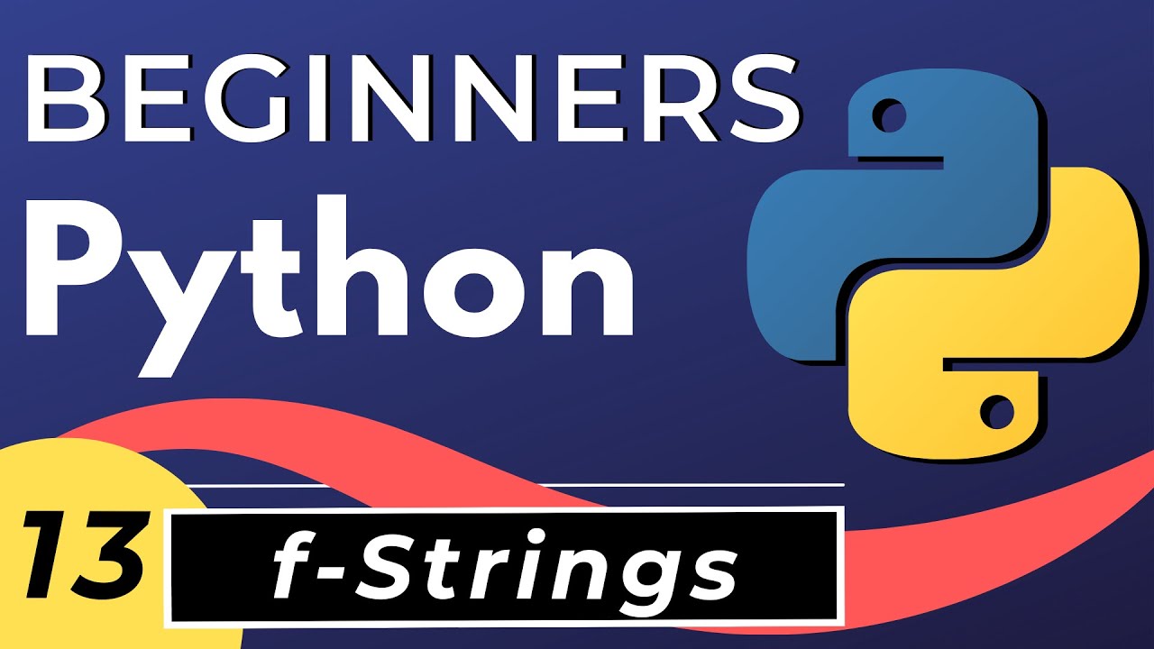 Python f-Strings - Advanced String Formatting tutorial for beginners
