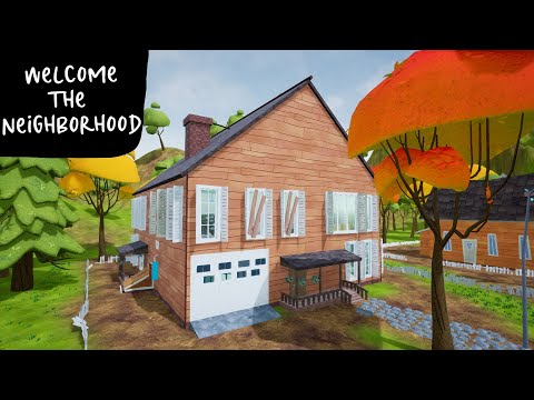 Welcome The Neighborhood - Hello Neighbor mod kit