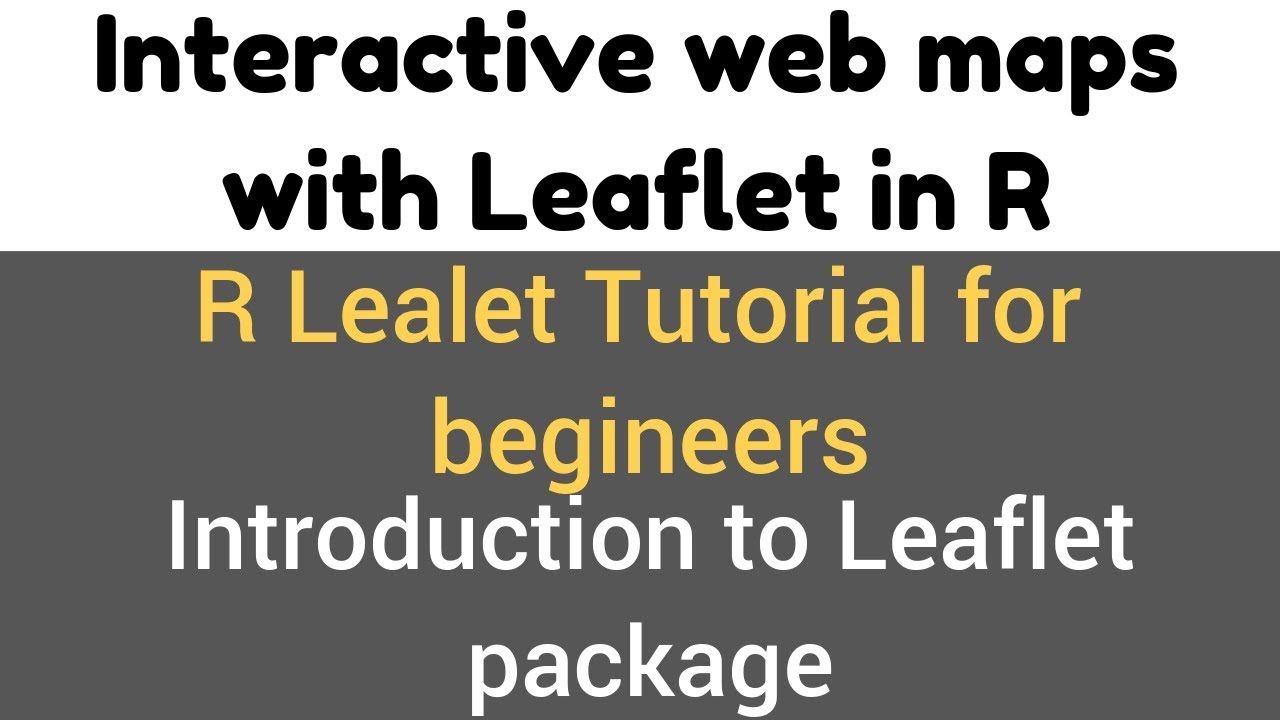 Leaflet package in R  -  An introduction -  #1