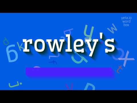 How to say "rowley's"! (High Quality Voices)