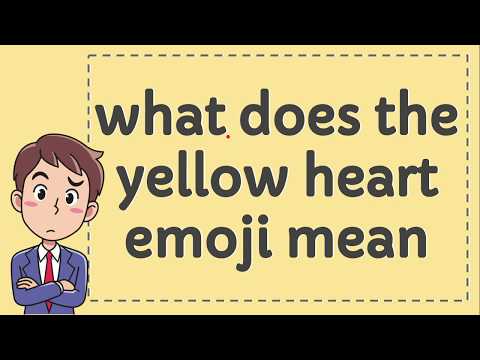 what does the yellow heart emoji mean
