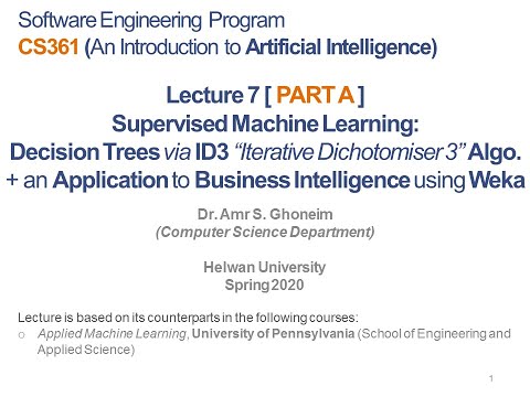 Intro to Artificial Intel 7 | PART A Supervised Machine Learning ID3 Decision Trees in Arabic ...