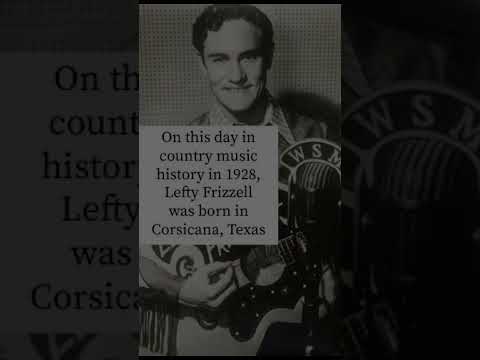 On this day in country music history in 1928 Lefty Frizzell was born #countrymusic #history