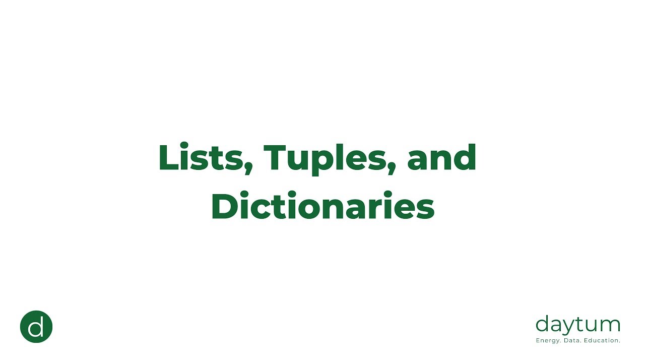 [Module 4 of 9] Python Lists, Tuples, and Dictionaries