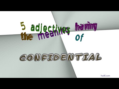 confidential - 6 adjectives synonym to confidential (sentence examples)