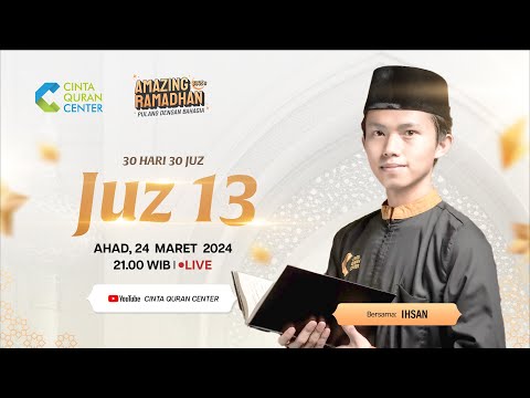 ONE DAY ONE JUZ | JUZ 13 Bersama Ihsan