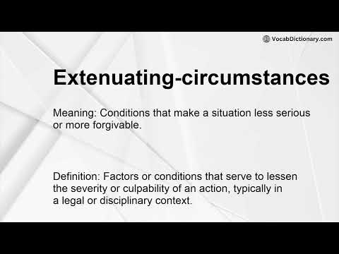 Extenuating-circumstances Meaning
