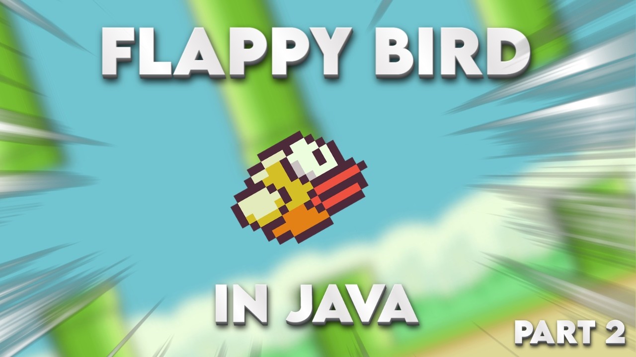 Flappy Bird in Java - PART 2