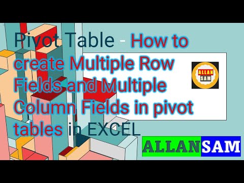 EXCEL: Pivot Table - How to create Multiple Row Fields and Multiple Column Fields in pivot tables