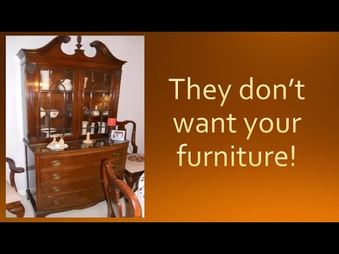 They don't want your furniture!