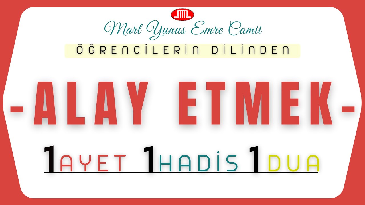 ALAY ETMEK KONULU 1 AYET 1 HADİS 1 DUA
