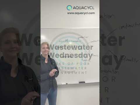 Wastewater Wednesday: Risks of Poor Wastewater Management
