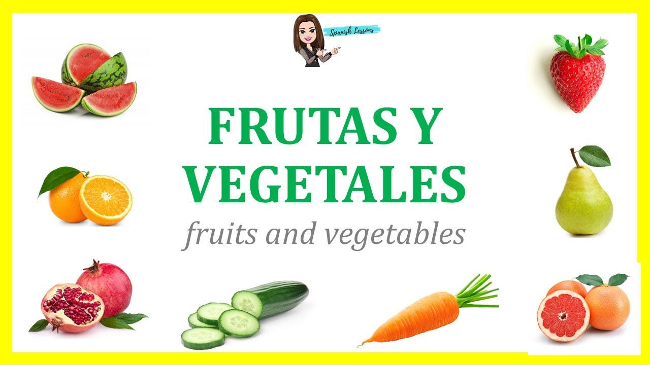 16-FRUITS🍌AND VEGETABLES 🍉 IN SPANISH | frutas y verduras en español |  SPANISH LESSON