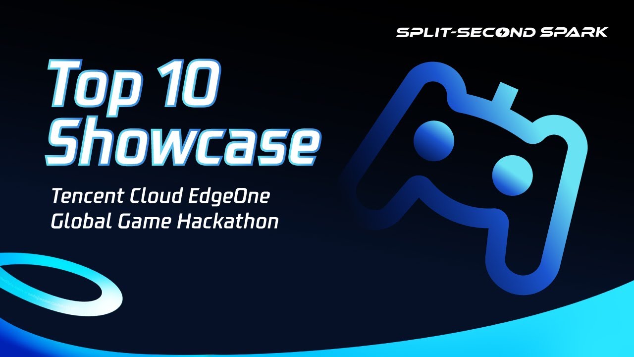 Top 10 Tencent Cloud EdgeOne Game Hackathon Highlights