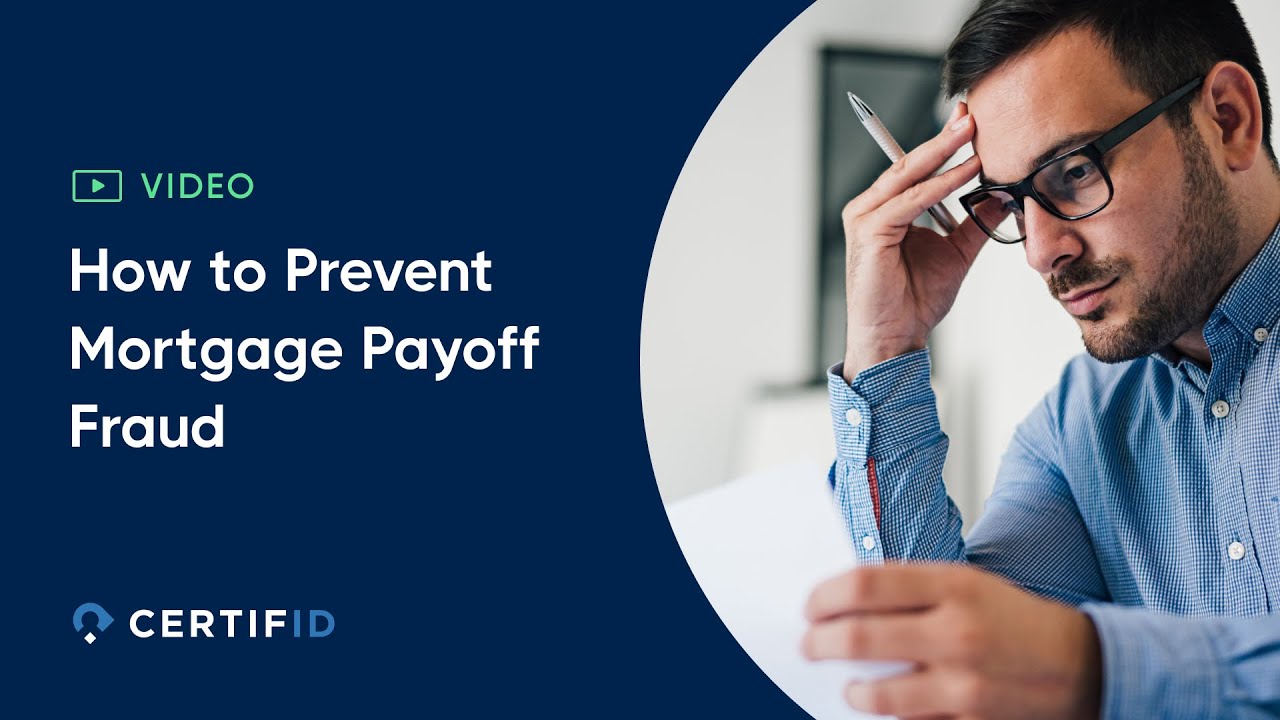 How to Prevent Mortgage Payoff Fraud | CertifID