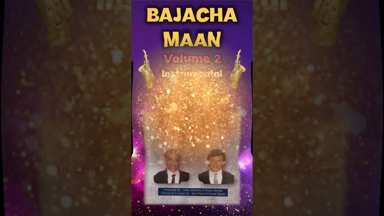 Bajacha Maan Volume 2