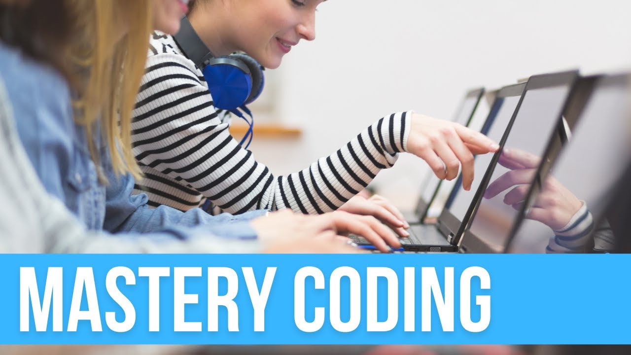 MASTERY CODING | Computer Science Programs for All Students!
