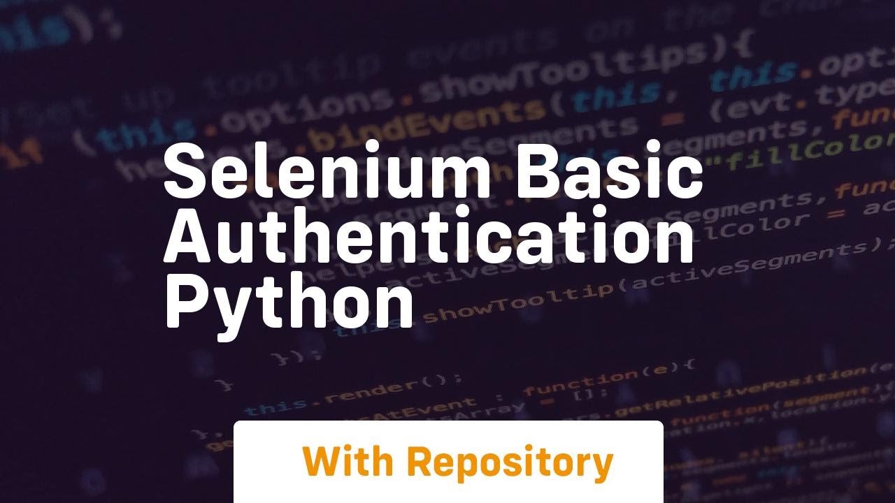 selenium basic authentication python