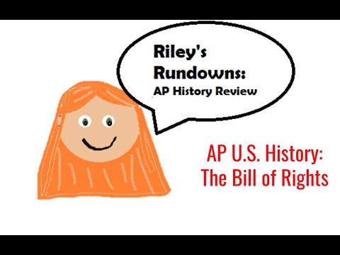 APUSH: The Bill of Rights