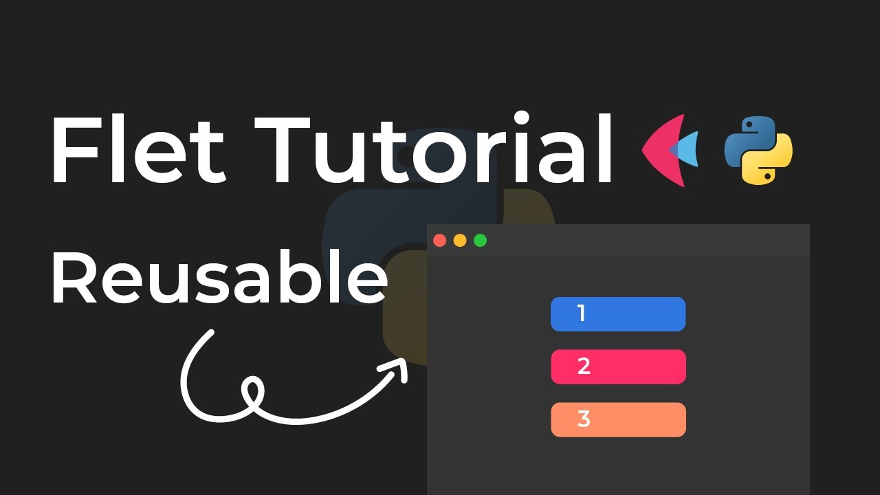How To Create REUSABLE App Components In Python (Flet Tutorial)