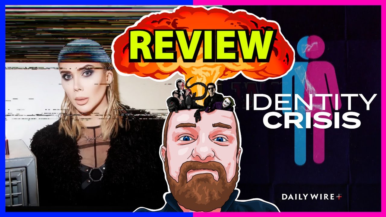 Identity Crisis | 2025 | movie review | Daily Wire