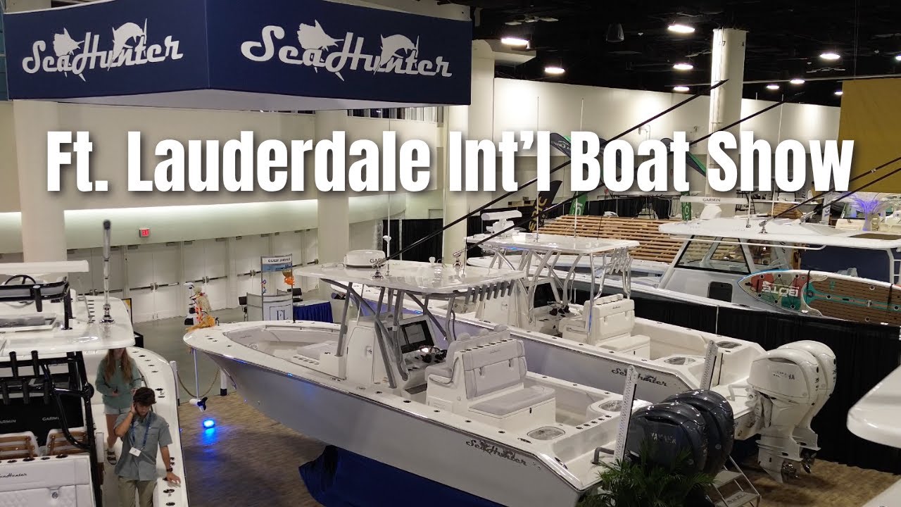 2025 Ft. Lauderdale Int'l Boat Show | SeaHunter Boats & Top Marine Tech