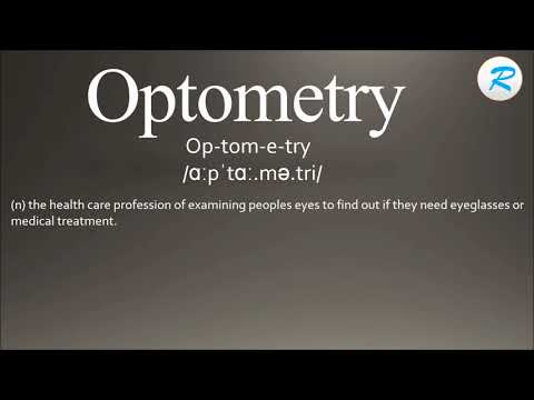 How to pronounce Optometry