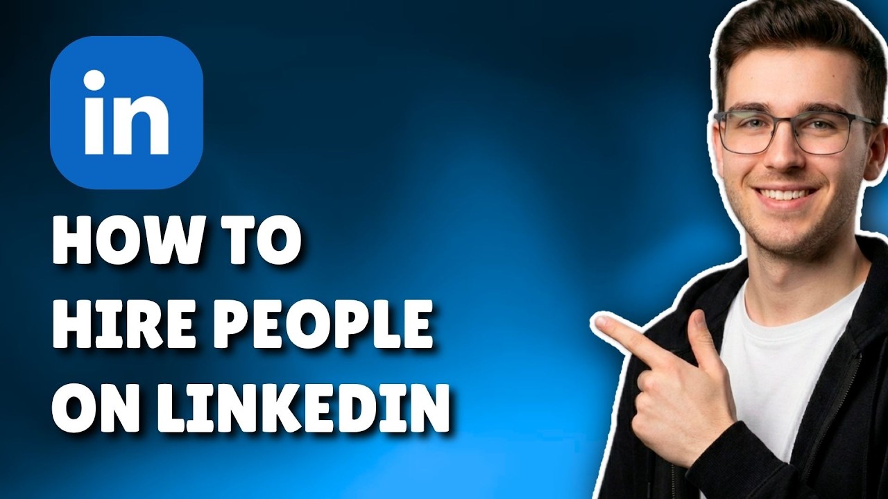 HOW TO HIRE ON LINKEDIN (STEP-BY-STEP GUIDE 2026)
