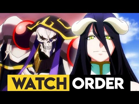 Watch Overlord? Easy Watch Order Guide | Explain Complete