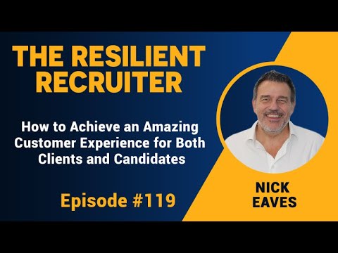 The Resilient Recruiter Podcast with Nick Eaves