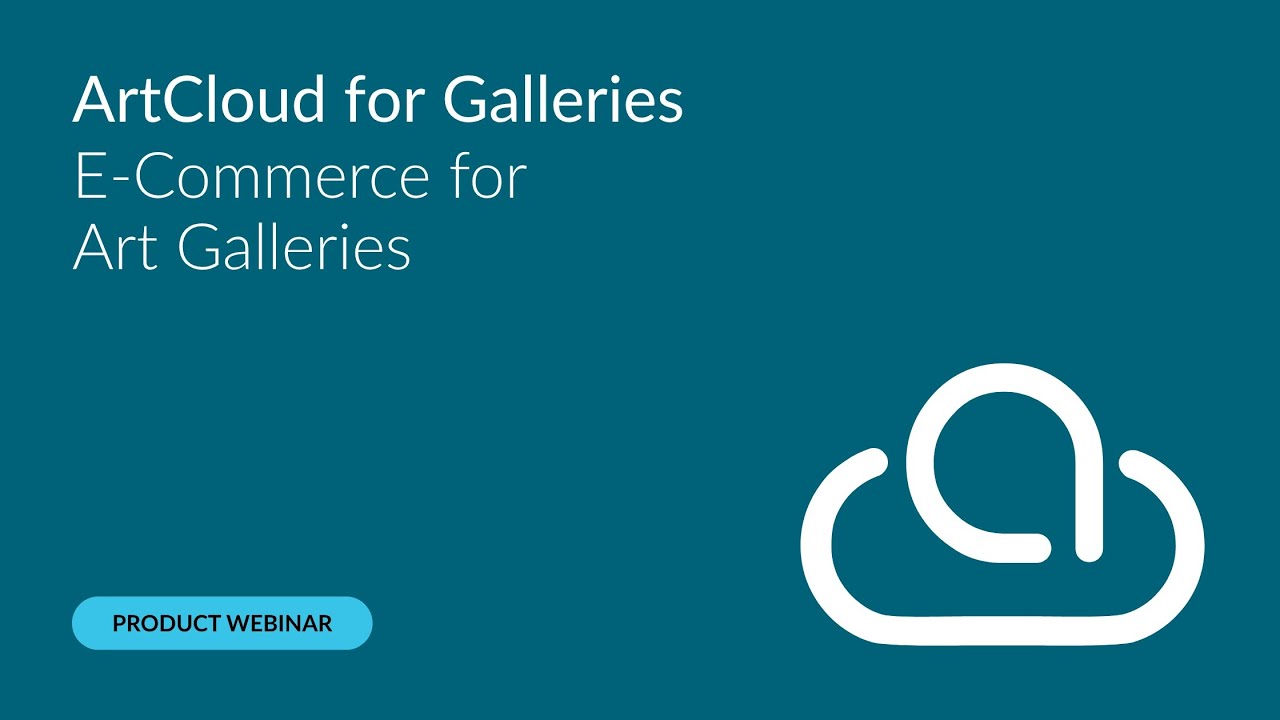 E-Commerce for Art Galleries | Webinar presented by ArtCloud