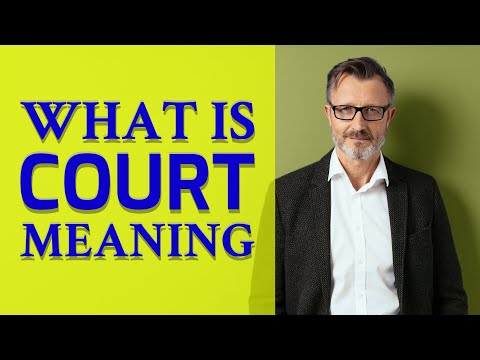 Court | Meaning of court