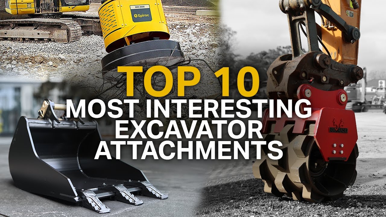 Top 10 Most Interesting Excavator Attachments on the Market!