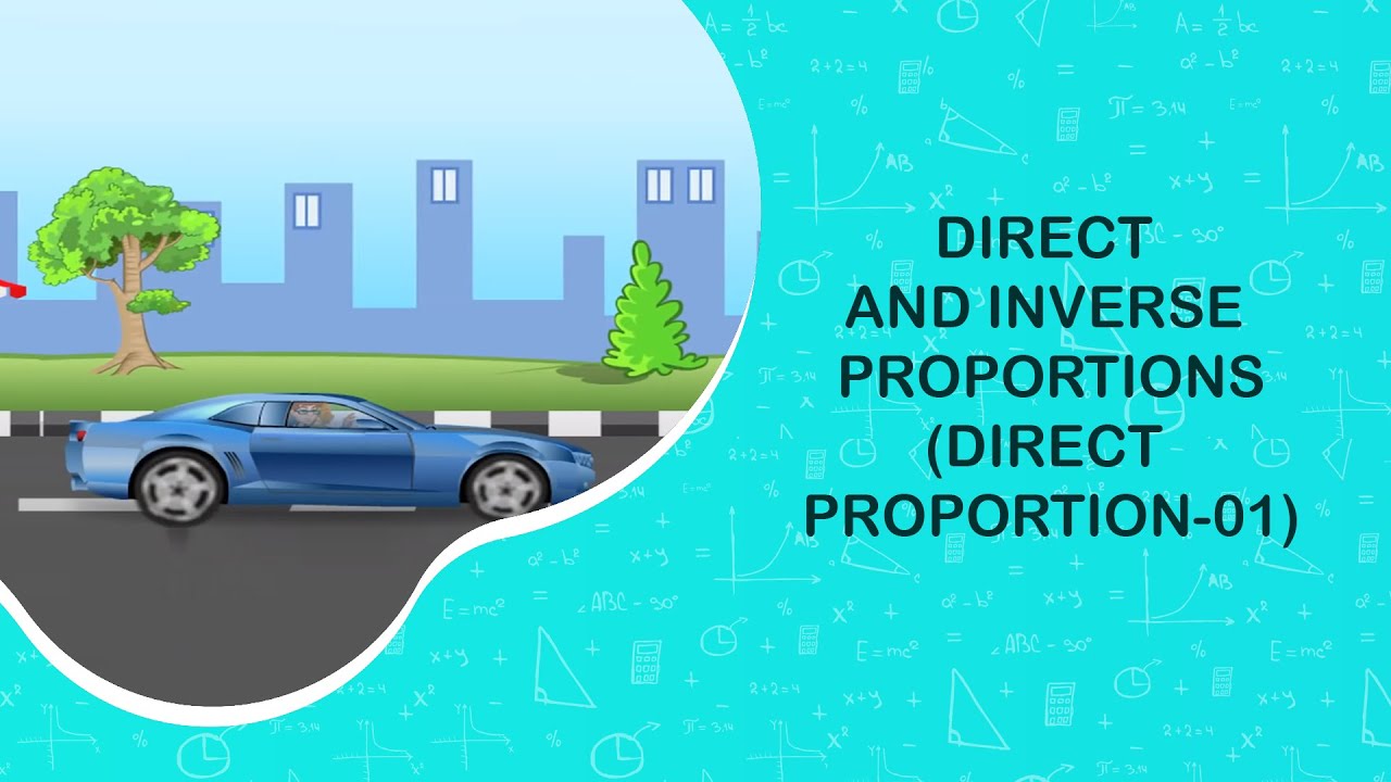 Direct and inverse proportions || Direct proportion 01 || VIII Class