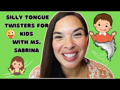 Silly Tongue Twisters for Kids with Ms. Sabrina-Speak Clearly-Mouth Exercises for Circle Time