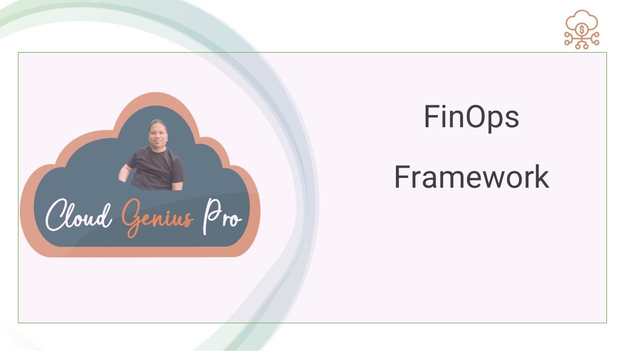 FinOps Framework Explained: Grasp the Essentials in 10 Minutes!