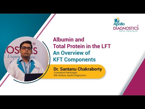 Albumin and Total Protein in the LFT: Assessing Liver Synthetic Function | Dr. Santanu Chakraborty