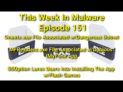 TWIM Ep151: Why Oneetx.exe & MFResident.exe Files Are Dangerous, & "SSOption" Promises Flash Games