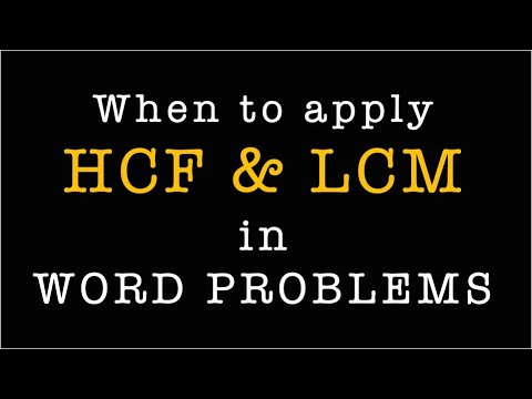 When to apply HCF or LCM in Word Problems | Excel at Math