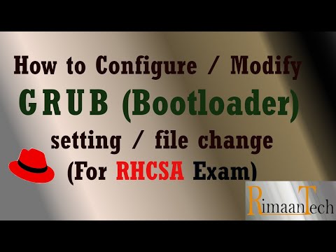 MODIFYING BOOTLOADER (GRUB2) SETTING /Edit GRUB Configuration File /RHCSA EXAM /change GRUB paramete