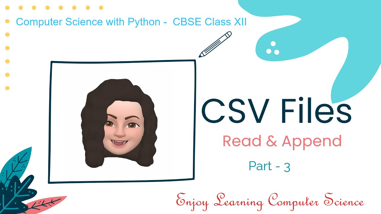 CSV Files in Python - Part 3 - Read & Append