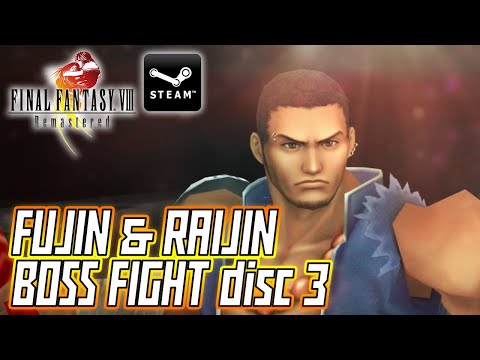 Steam Community :: Video :: FUJIN & RAIJIN 2ND BOSS BATTLE: FINAL FANTASY VIII REMASTERED (FF8)